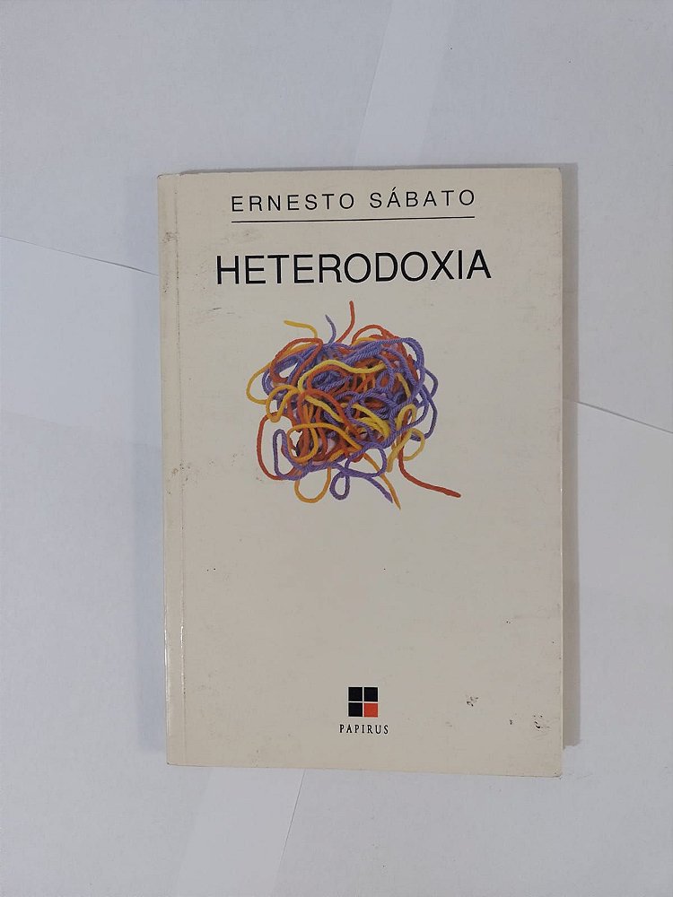 Heterodoxia - Ernesto Sábato - Seboterapia - Livros