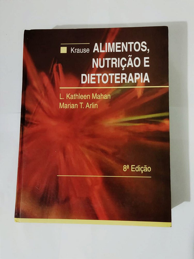 Krause: Alimentos, Nutrição e Dietoterapia - L.Kathleen Mahan ...