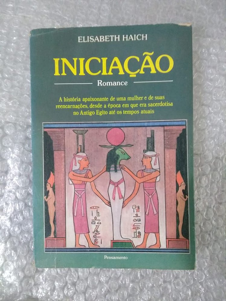 Iniciação - Elisabeth Haich - Seboterapia - Livros
