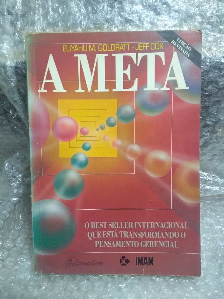 A Meta - Eliyahu M. Goldratt e Jeff Cox - Seboterapia - Livros