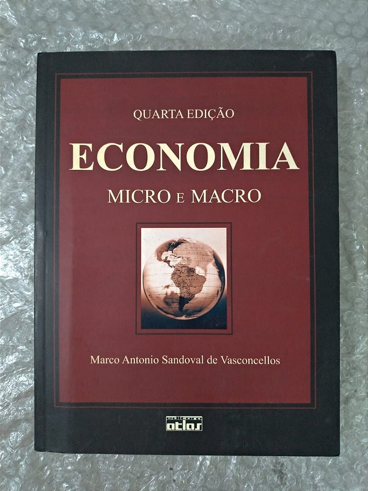 Economia Micro e Macro - Marco Antonio Sandoval de Vasconcellos - Seboterapia - Livros
