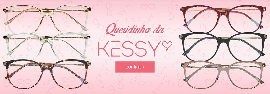 Kessy - Óculos de Grau e Calçados
