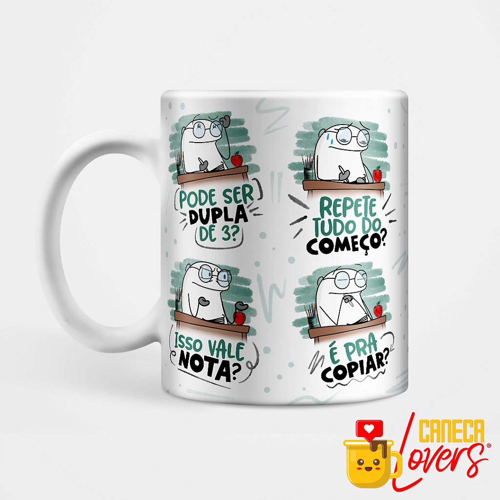 Caneca Dia dos Professores Flork - Frases de Aluno - Caneca🕗 Transforme ... Caneca Dia dos Professores Flork - Frases de Aluno - Caneca🕗 Transforme ...