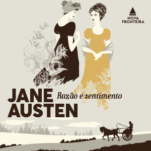 Razão e Sentimento - Loja Nova Fronteira - Editora Nova Fronteira