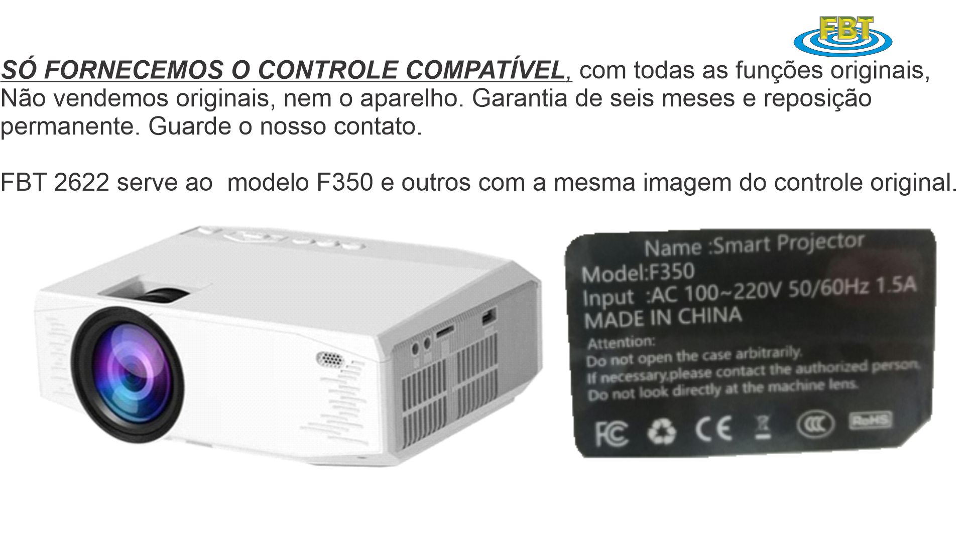 Controle Compatível SMART Projector F350 FBT2622 - FBT CONTROLE REMOTO