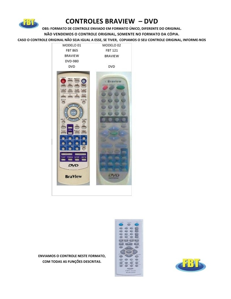 Controle Remoto Dvd Booster Braview - FBT CONTROLE REMOTO