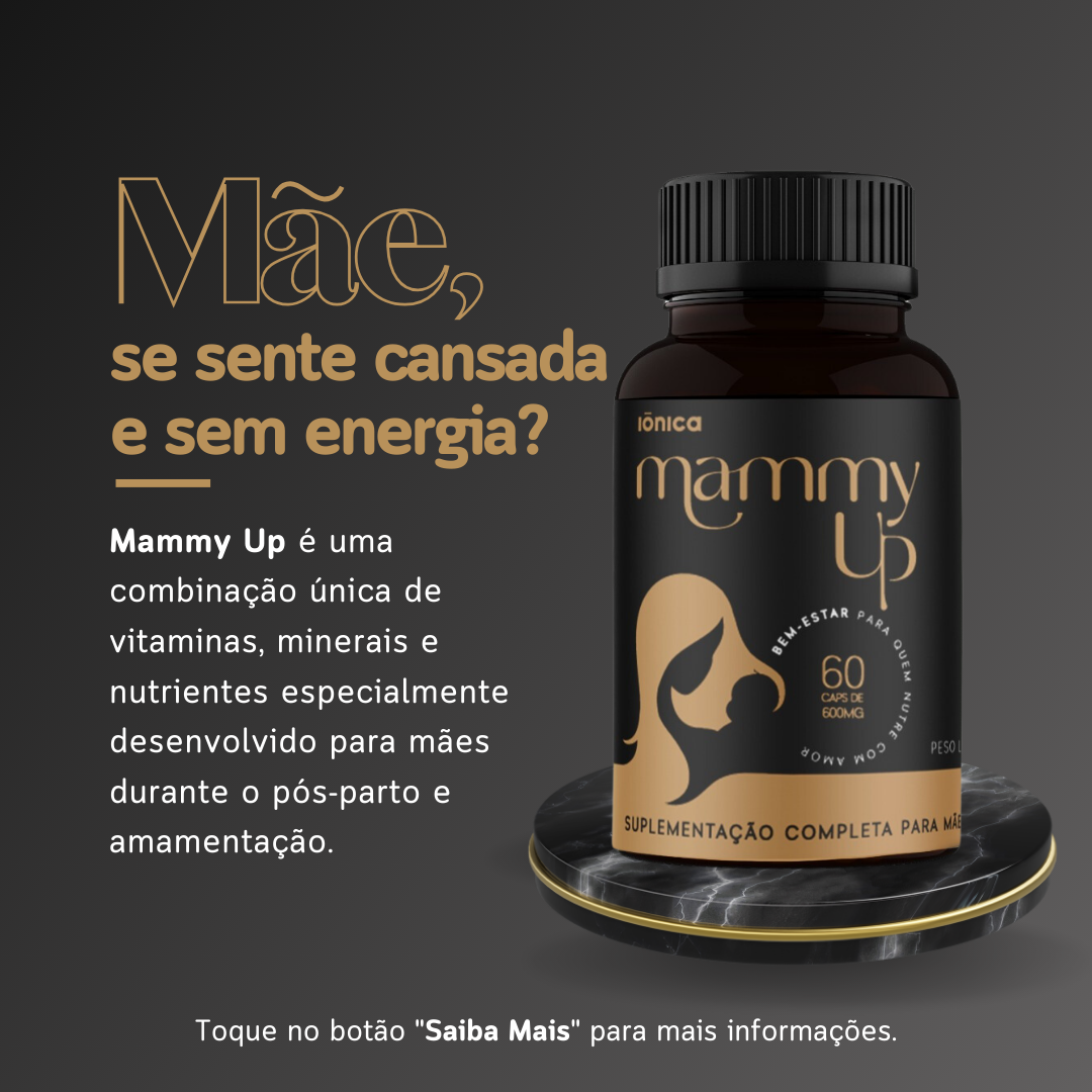 MAMMY UP - Suplemento para MÃES - 30 doses - IÔNICA FARMÁCIA