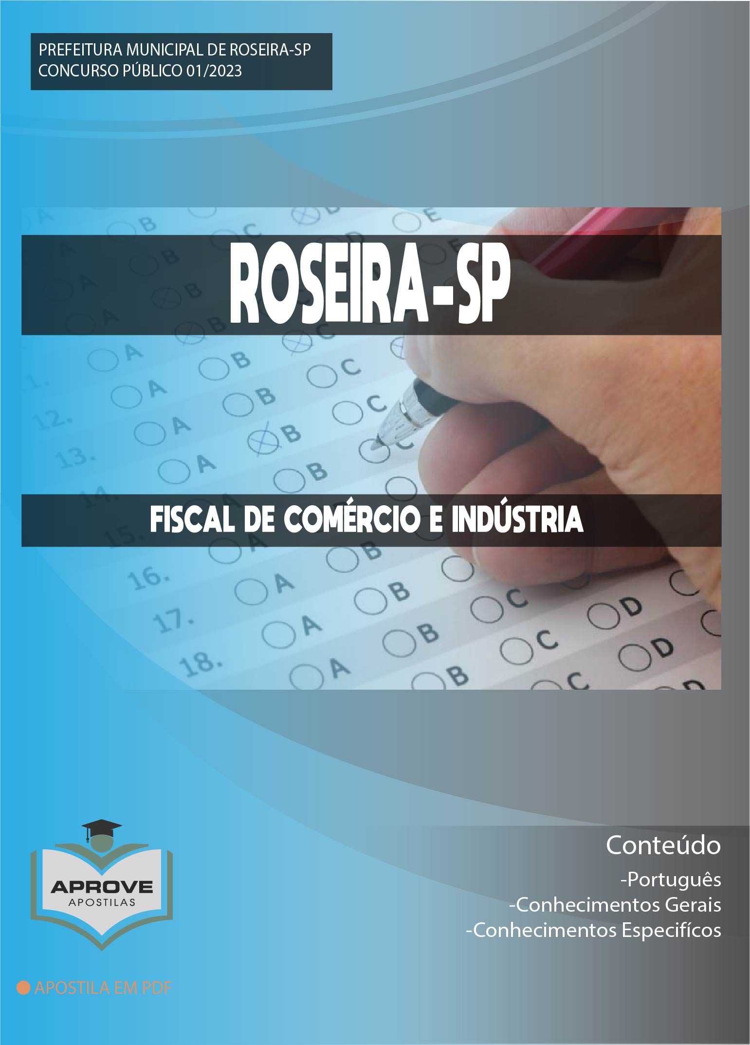 APOSTILA ROSEIRA - FISCAL DE COMÉRCIO E INDÚSTRIA - Aprove Apostilas