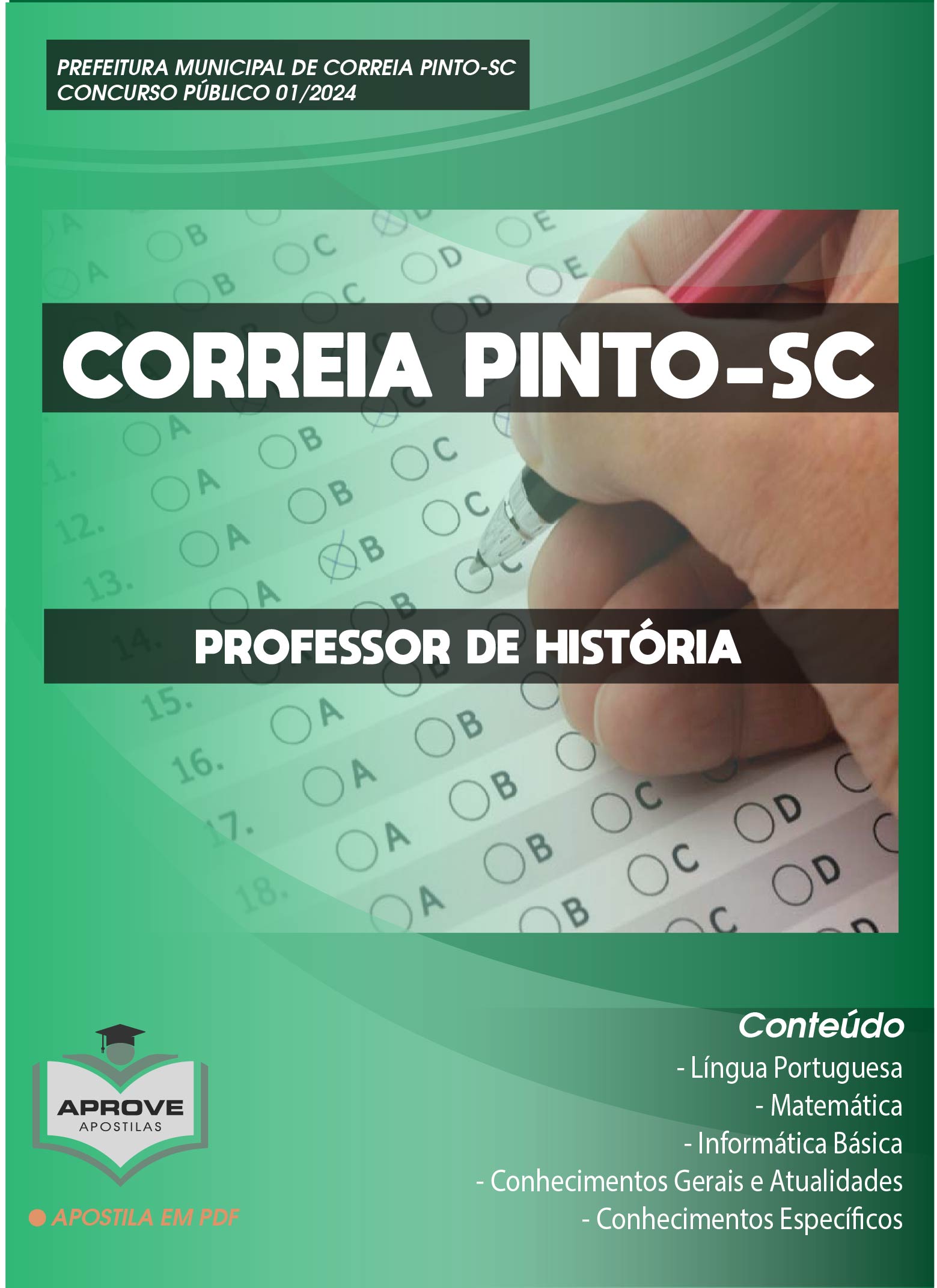 APOSTILA CORREIA PINTO - PROFESSOR DE HISTÓRIA - Aprove Apostilas
