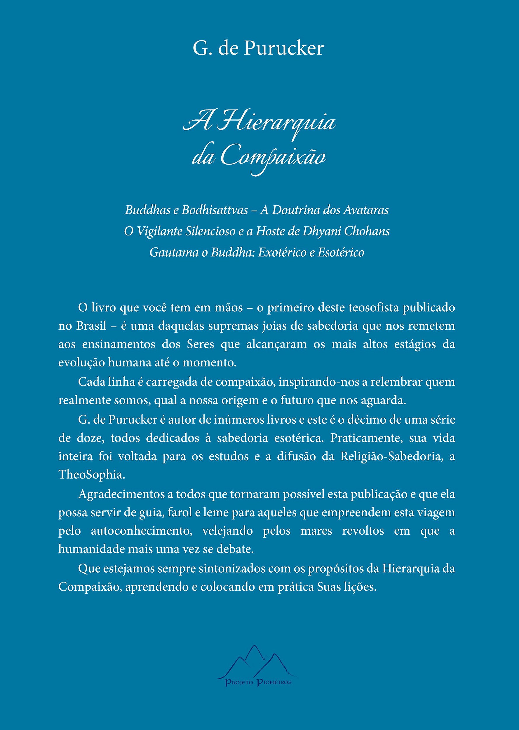A Hierarquia da Compaixão - G. de Purucker - Editora Teosófica