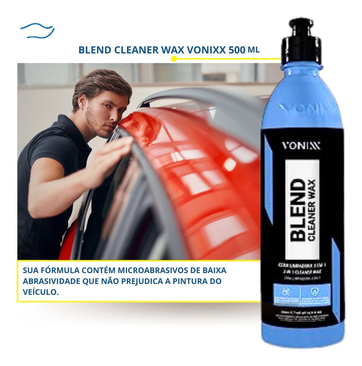 Blend Cleaner Wax 500ml Vonix 3 Em 1 Limpa Protege Dá Brilho | Produto - Produtos Náuticos Brasil