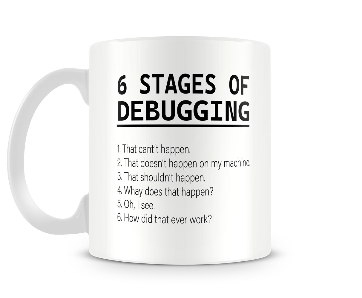 Caneca Dev 6 stages of debugging - Artgeek - Loja Nerd de Decoração e ...