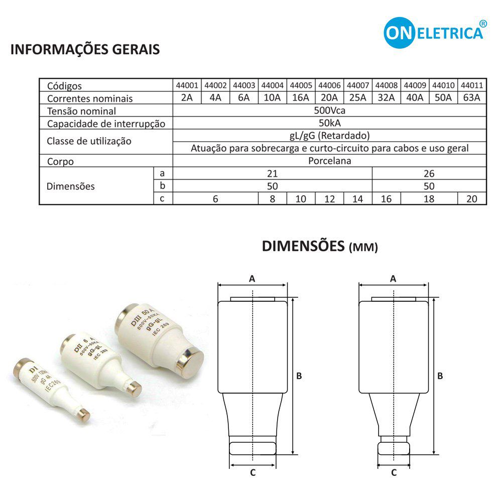 Fusível Diazed DZ 16A 500V - Classe gL/gG Norma IEC 60269 - ON ELETRICA ...