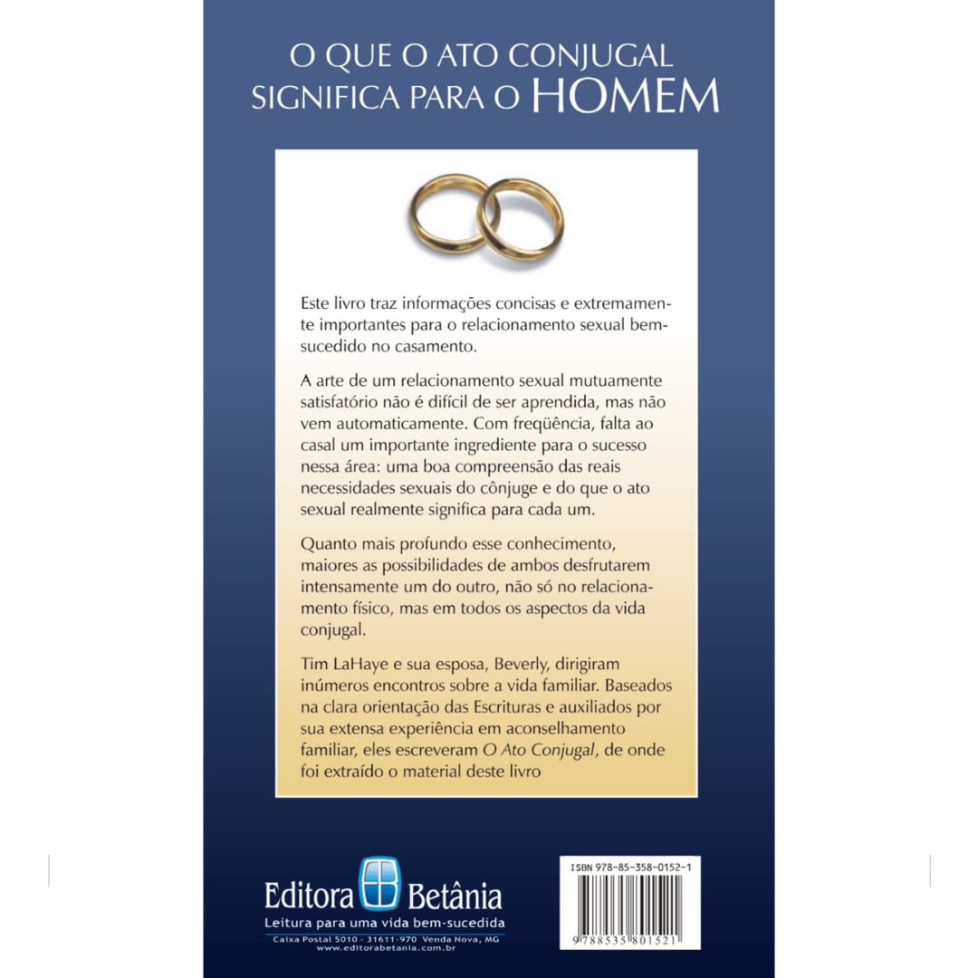 O Que o Ato Conjugal Significa Para o Homem: Orientação prática para o ...