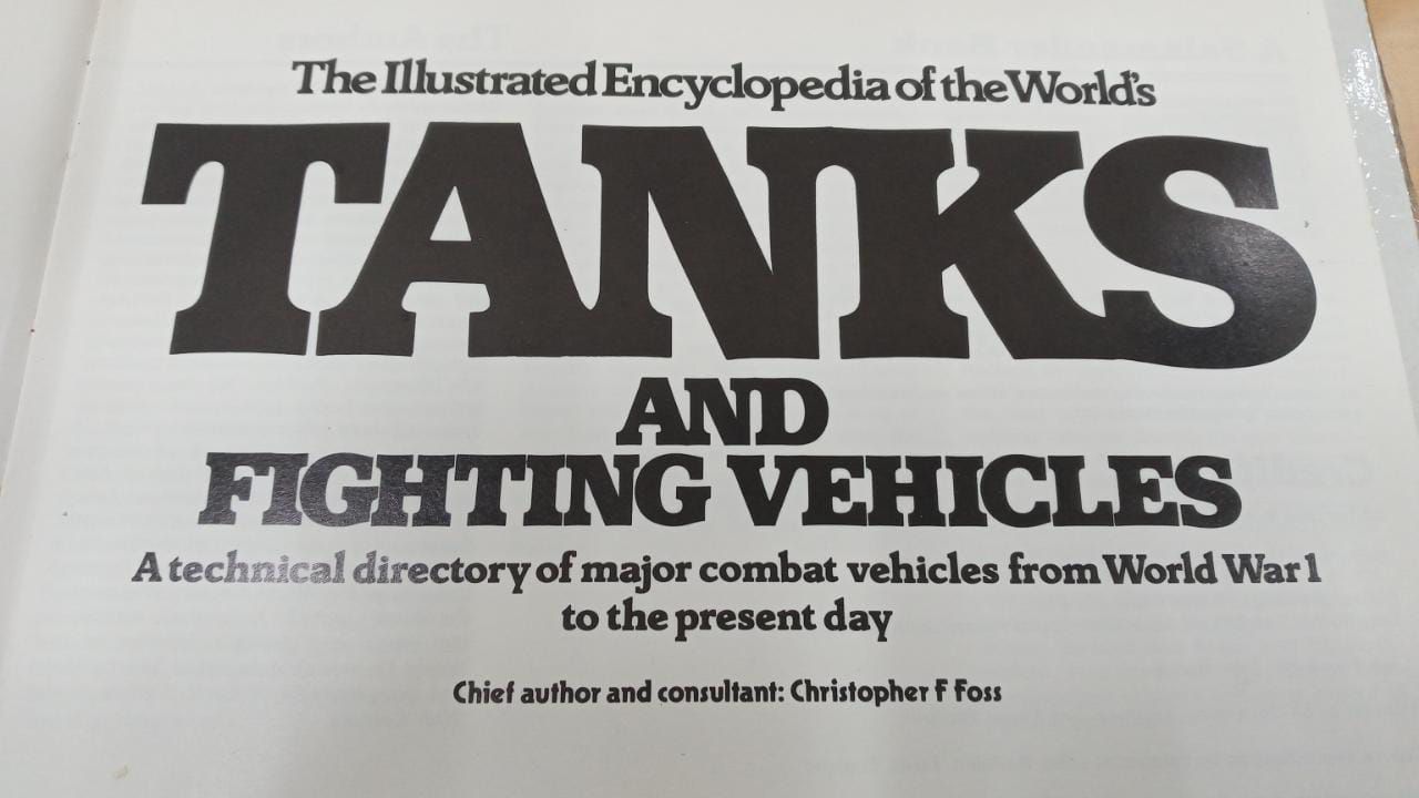 Tanks and Fighting Vehicles - Autor: Christopher F. Foss - HTC - MODELISMO