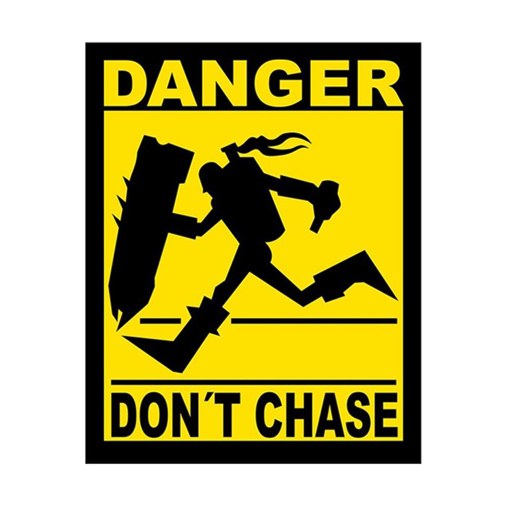 Placa de Parede Decorativa: Danger! Don't Chase - MeuGameUsado