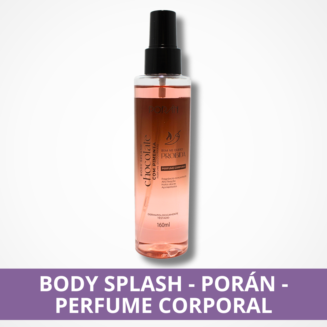 Body Splash - Porán - Perfume Corporal - Chocolate - Patricinha