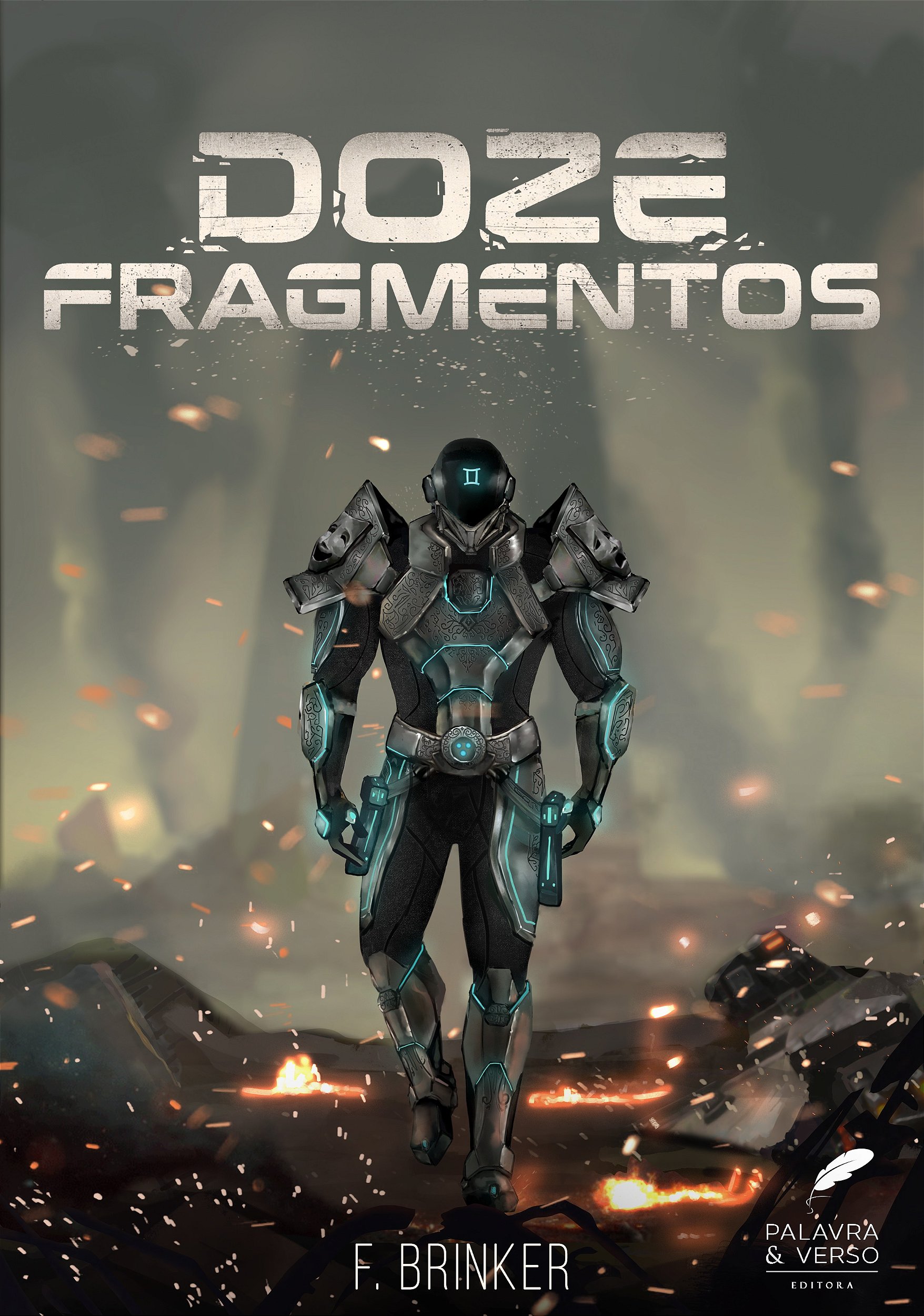 Doze Fragmentos - Felipe Brinker - Palavra & Verso - Editora