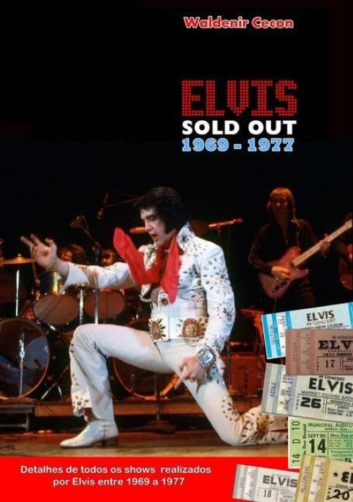 Livro-Elvis-Sold-Out-1969-1977-Lacrado - Elvis Presley Brasil