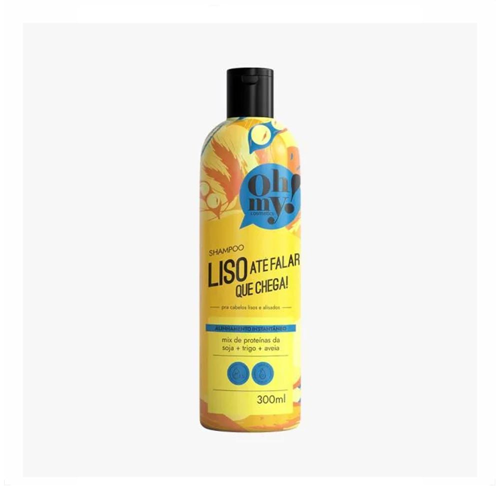 Oh My Shampoo Liso Até Falar Que Chega 300ml - Perfumaria Carol