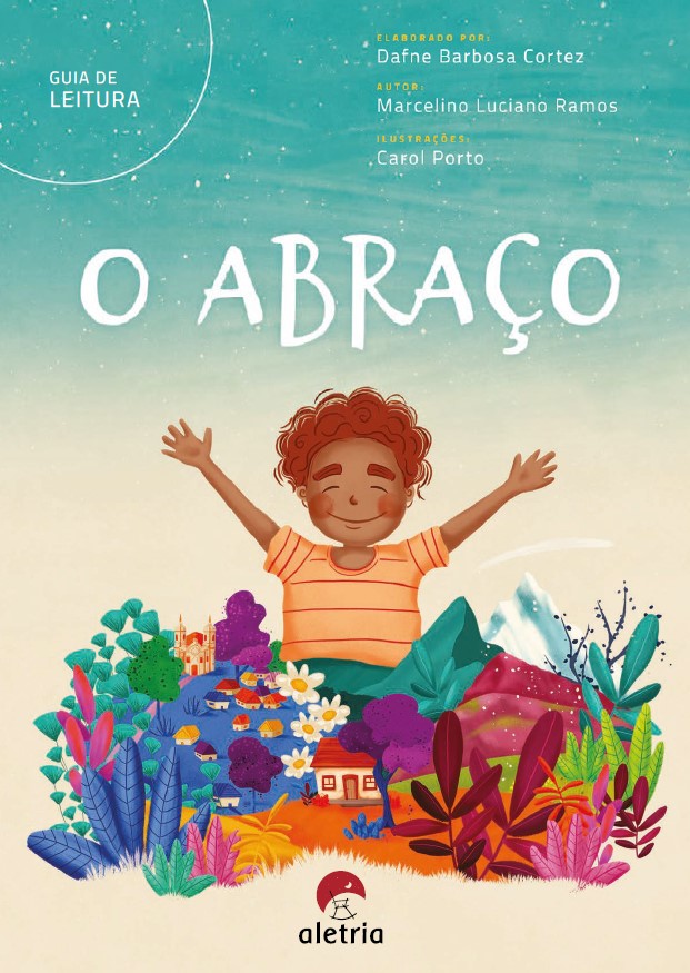 Guia de Leitura do livro "O abraço" - Aletria Editora