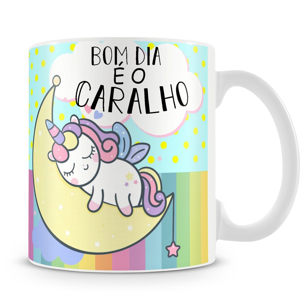 Caneca Unicórnio Bom dia é o Caralho (Mod.1) - Caneca Personalizada para Todas as Ocasiões!