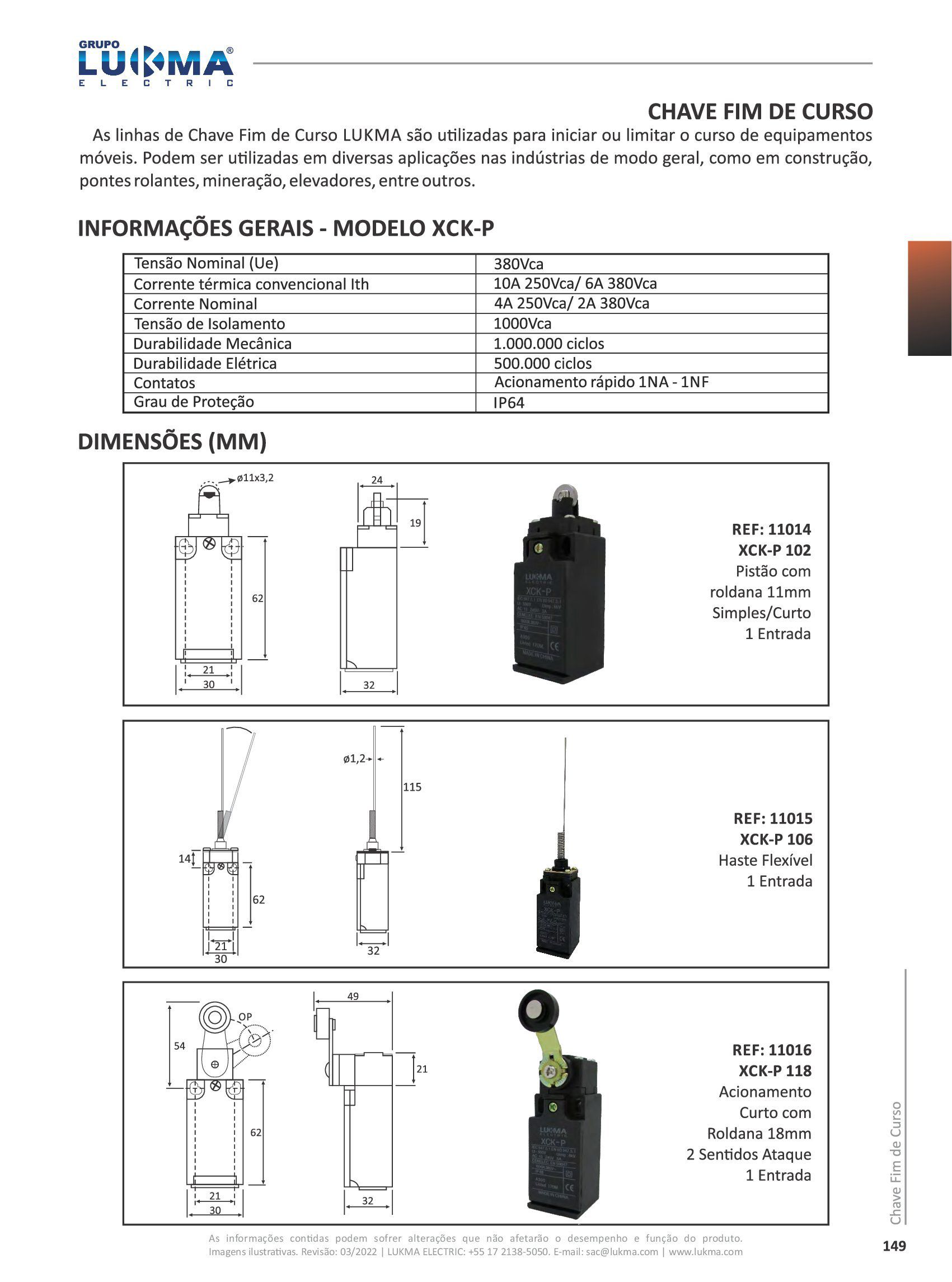 CHAVE FIM CURSO XCK-P121 ALAVANCA C/ ROLDANA LATERAL NA NF LUKMA ...