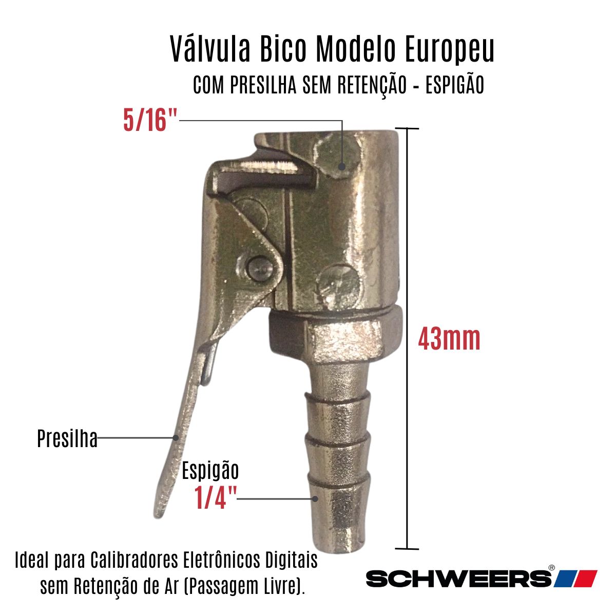 Bico para Encher Pneu 5/16 Espigao 1/4 Trava Reto SCHWEERS - Parafusos ...