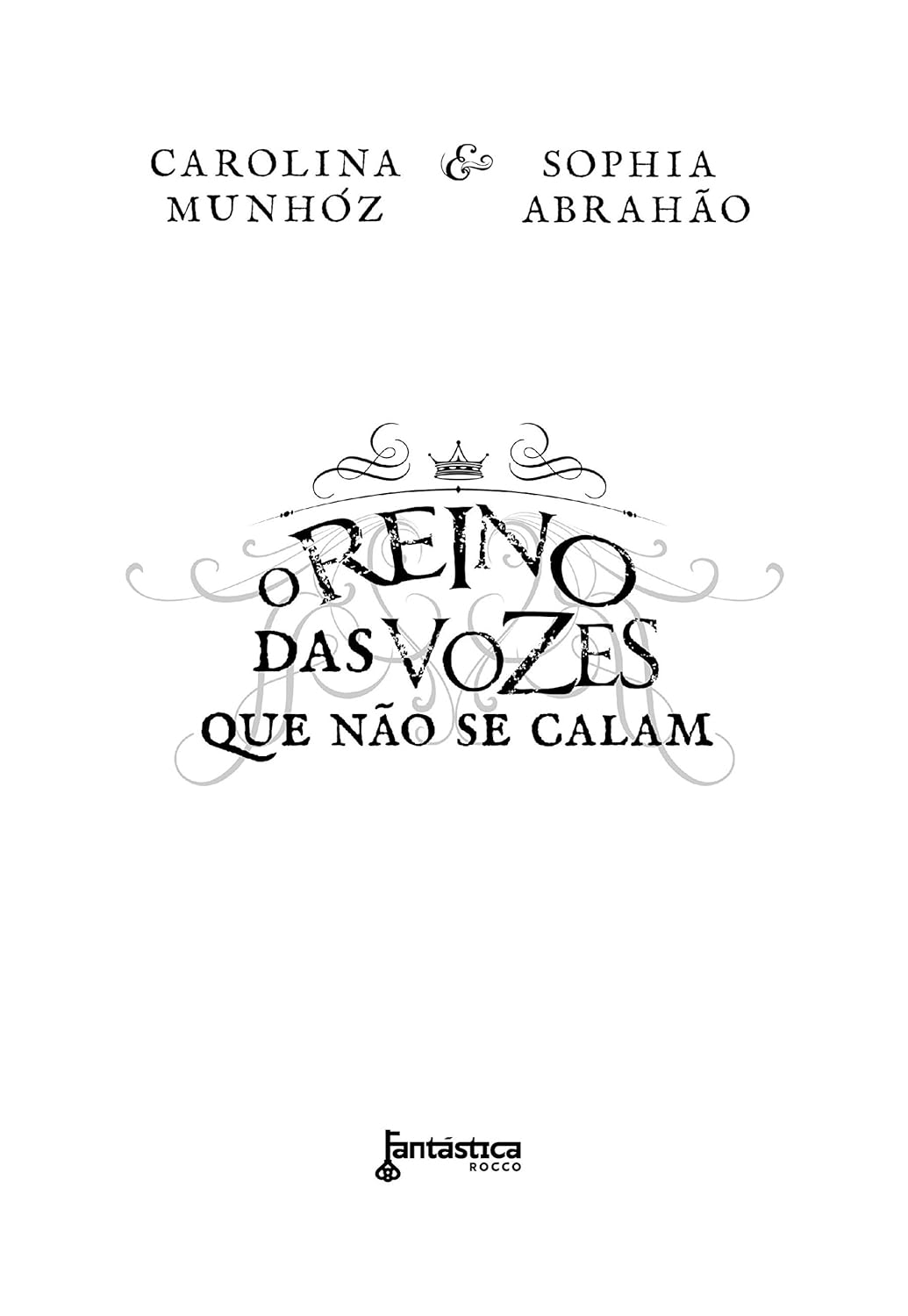 O Reino das vozes que não se calam Munhóz, Carolina and Abrahão, Sophia ...