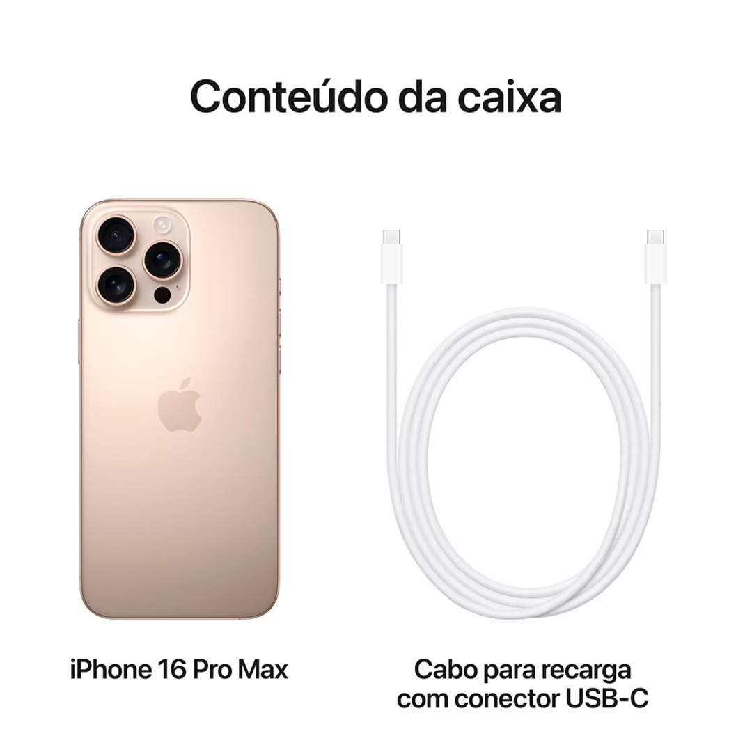 Smartphone iPhone 16 Pro Max, 48Mp, 5G eSim, Titânio Deserto - Apple ...