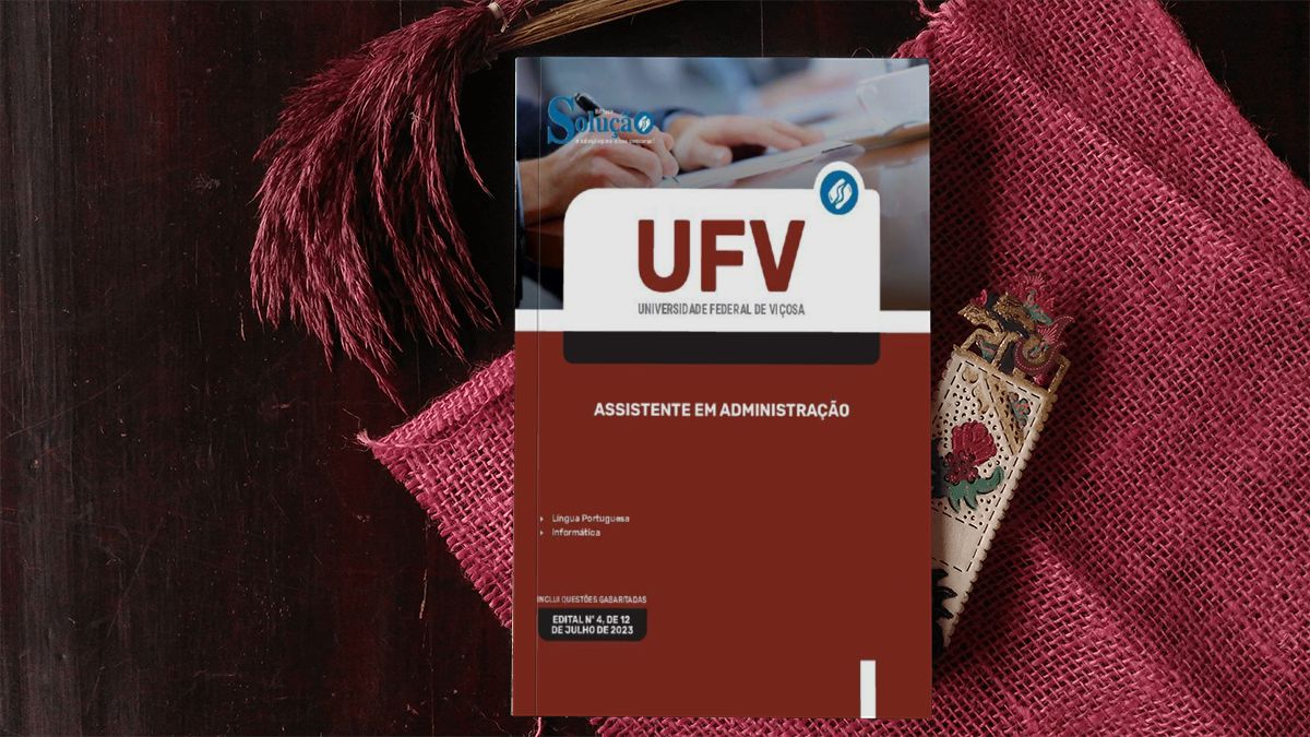 Apostila UFV 2023 - Assistente em Administração - Solução Concursos ...