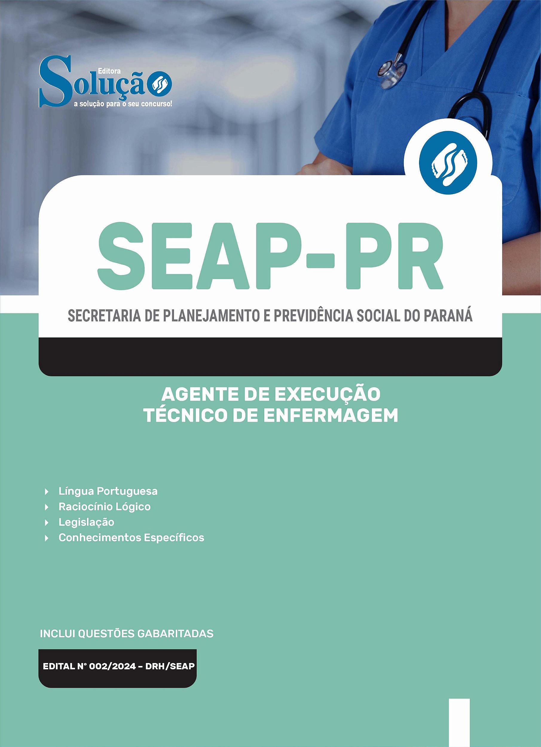 Apostila SEAP PR 2024 - Agente de Execução: Técnico de Enfermagem ...