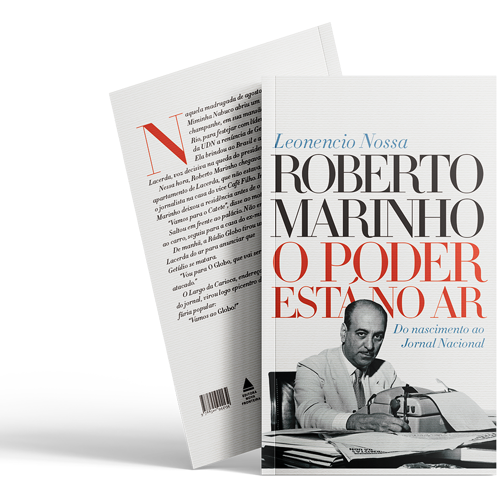 Roberto Marinho - O poder está no ar - Loja Nova Fronteira - Editora ...