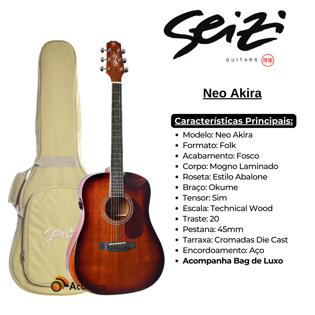 Kit Violão Seizi Neo Akira Kaizen Mahogany Burst Aço Completo - O ...