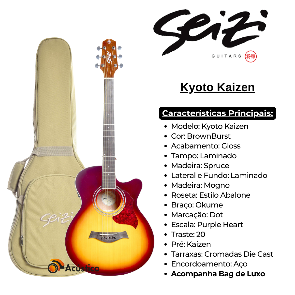 Kit Violão Seizi Kyoto Kaizen BrownBurst Ativo Aço Completo - O ...