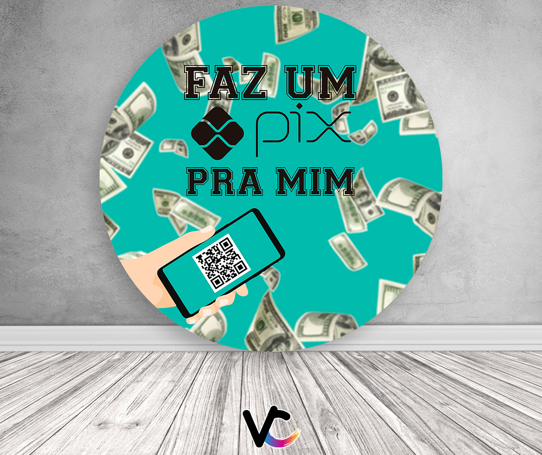 Painel De Festa Redondo 1,50x1,50 - Faz Um Pix Pra Mim Dolar 001 - Via ...