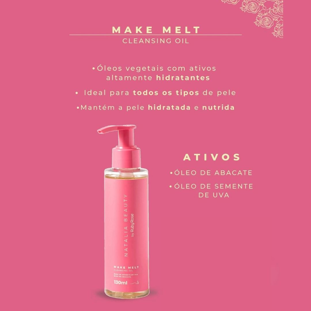 Cleasing Oil Make Melt - Natalia Beauty by Ruby Rose - Imagine Tudo Isso