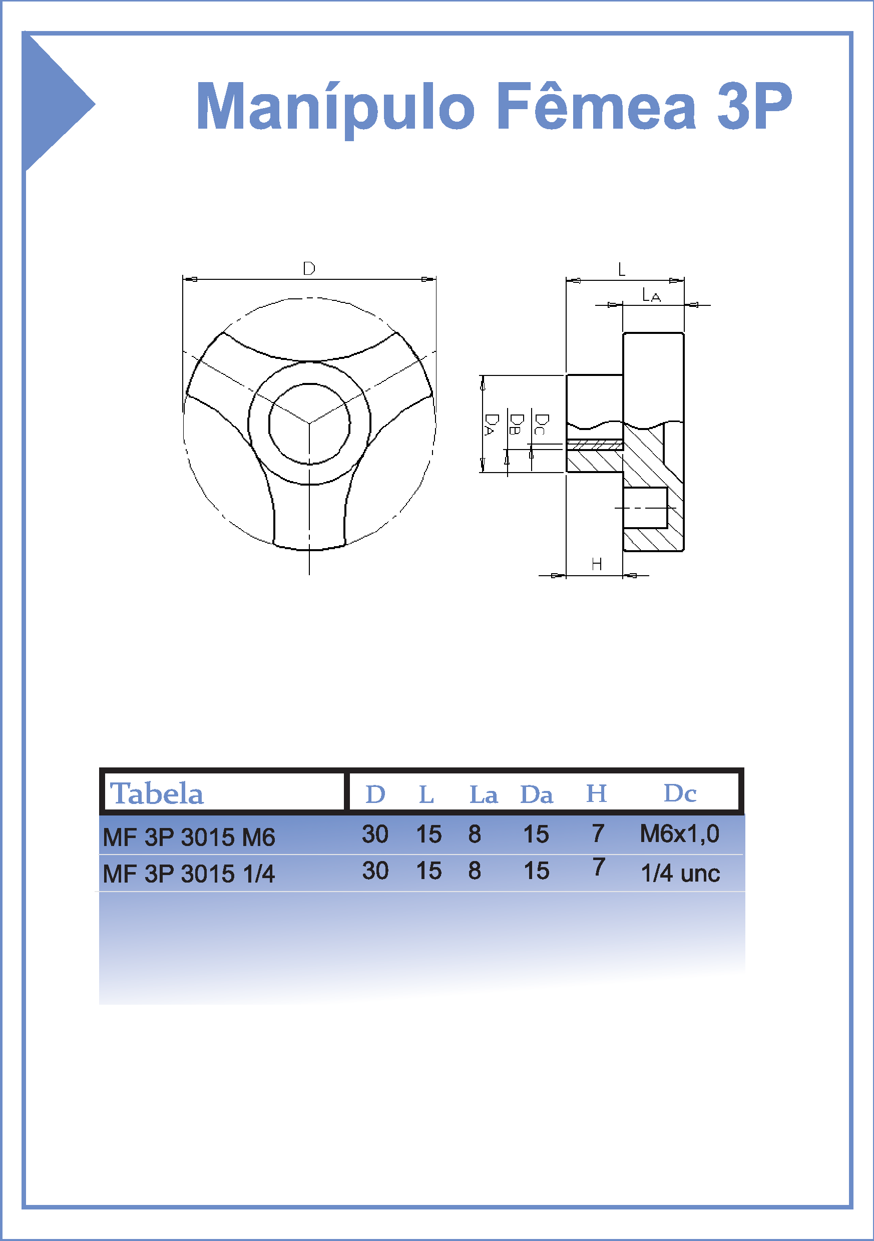 Manípulo Fêmea 3P 3015 - Fechos Garcia