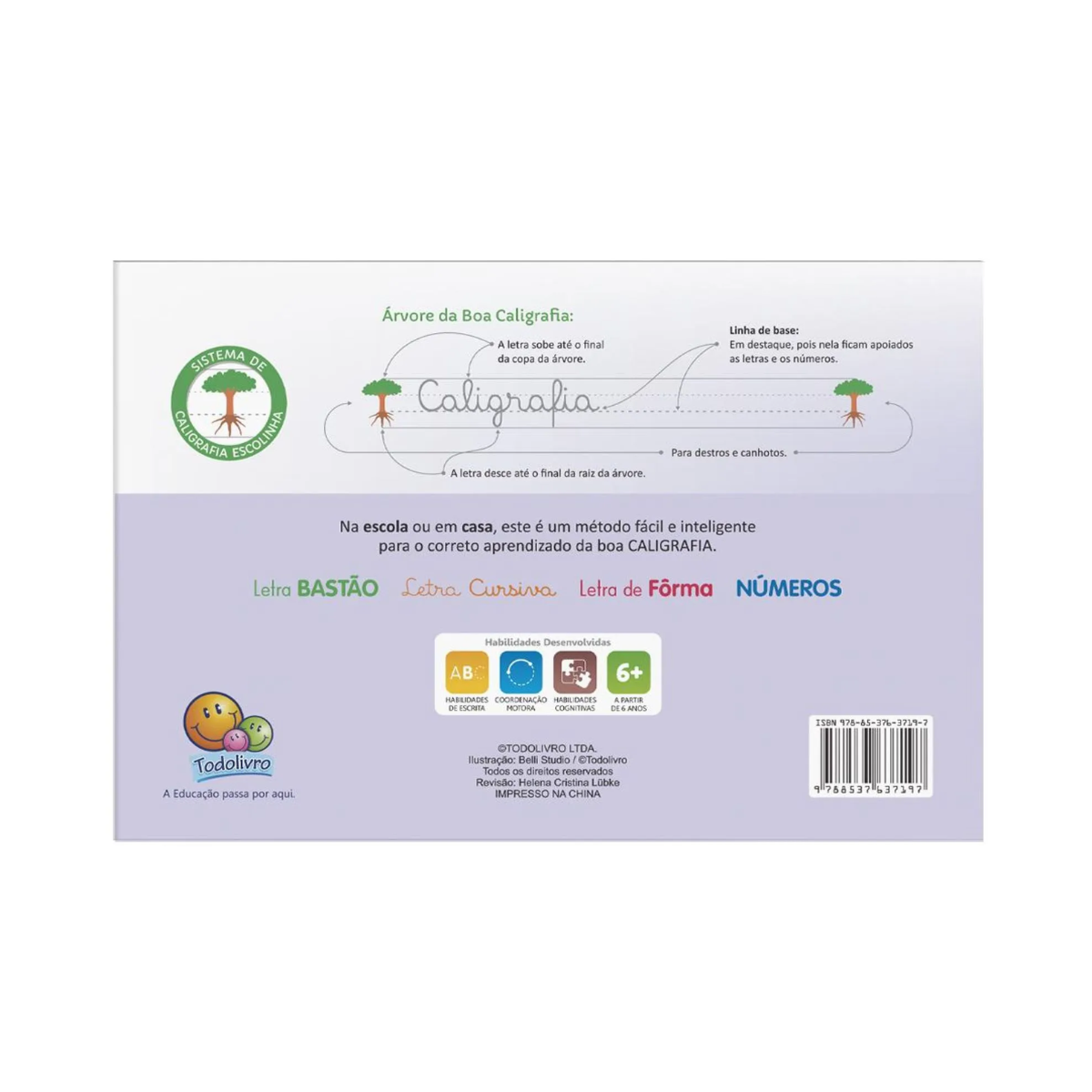 Escolinha sistema de caligrafia: Letra Cursiva todolivro - Shopel Papelaria