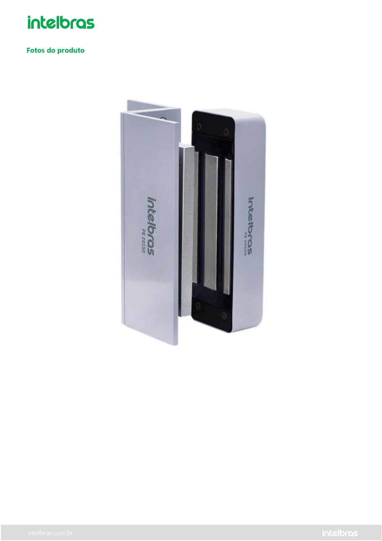 Kit c/ Fechadura eletroímã 150 kgf universal - FE20150 Intelbras ...