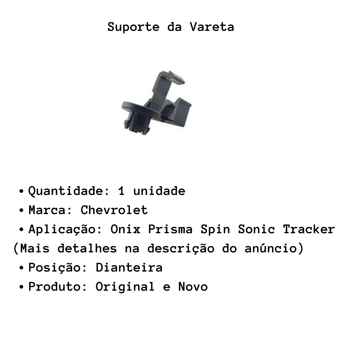 Suporte Da Vareta Do Capô Onix Prisma Spin Sonic Tracker - Fegus Auto ...