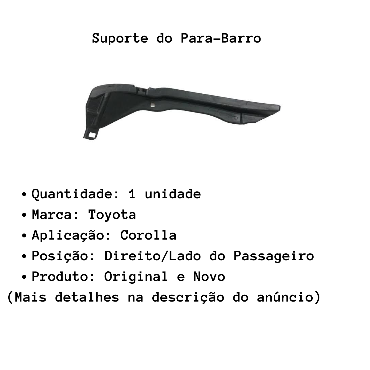 Suporte Para-Barro Lateral Direita Corolla 03/07 5259112150 - Fegus ...