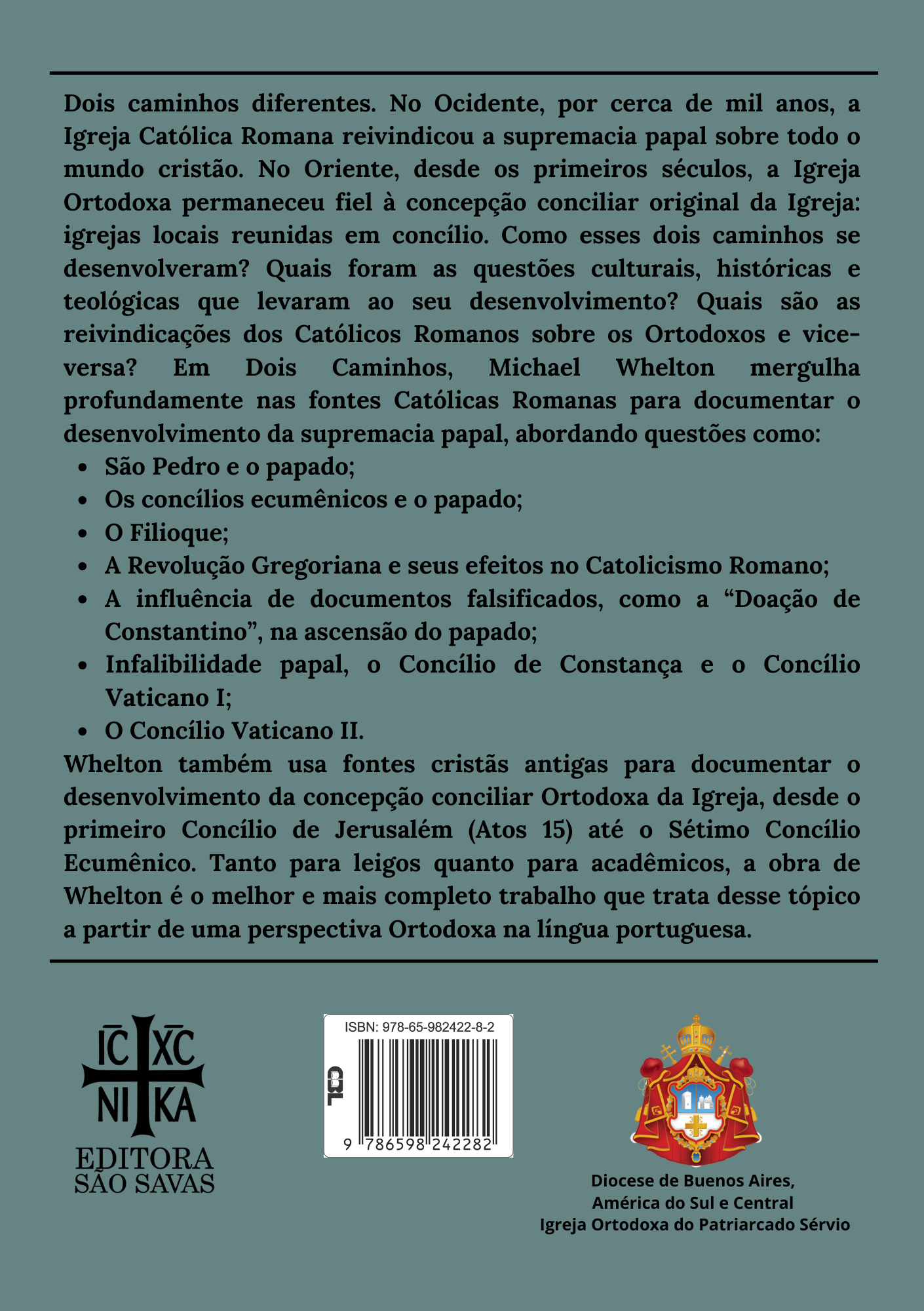 Dois Caminhos - Michael Whelton - Editora São Savas (Mosteiro Ortodoxo ...