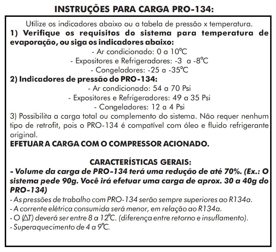 Fluído Gás Refrigerante Alternativo Pro134 Botija 6kg - 10,3L - Karisfrio