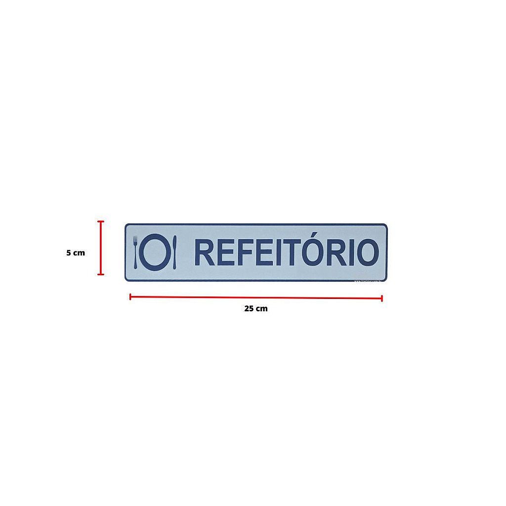 Placa Refeitório 25 x 5 - Acrílico - Ultra Fitas | Fábrica Fitas ...