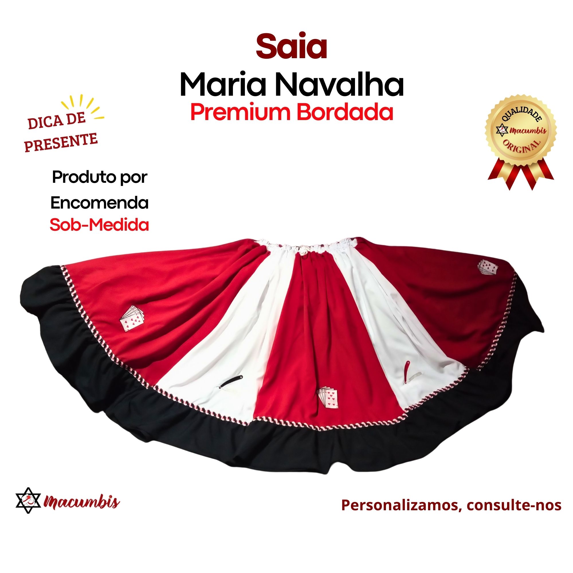 Saia Maria Navalha Tricolor Premium Bordada - Macumbis
