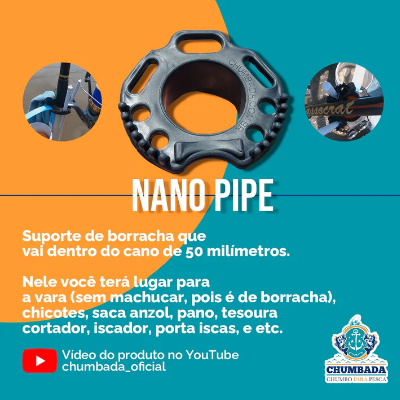 Nano Pipe (Borracha para Cano) Chumbada Oficial - ILHA DA PESCA