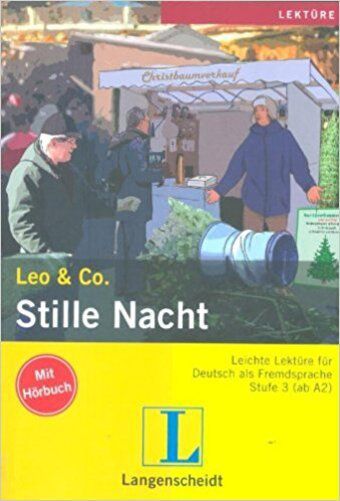 Stille Nacht - Leo & Co. - Stufe 3 - Book Mit Audio-CD - Livraria ...