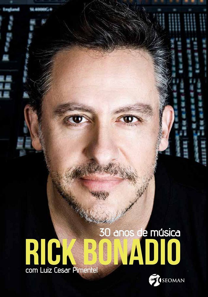 Rick Bonadio - 30 Anos De Música - Livraria Internacional SBS