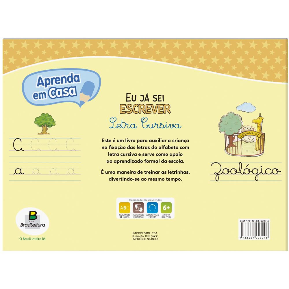 Eu Ja Sei Escrever: Letra Cursiva - Livraria Internacional SBS Eu Ja Sei Escrever: Letra Cursiva - Livraria Internacional SBS